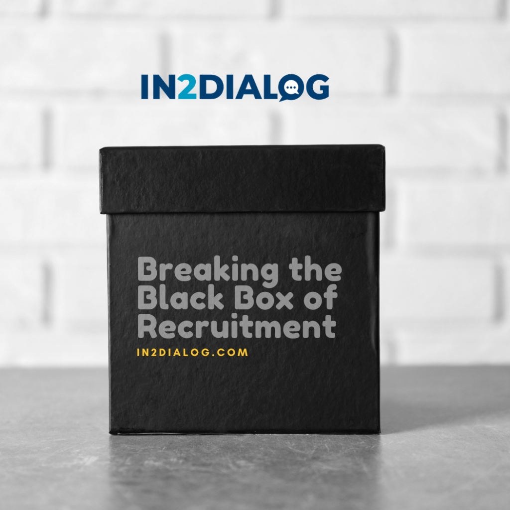 Breaking the black box of recruitment - In2Dialog